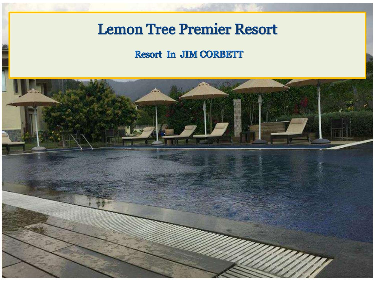 Lemon Tree Resort | Lemon Tree Premier Resort to Stay by ambika mishra ...