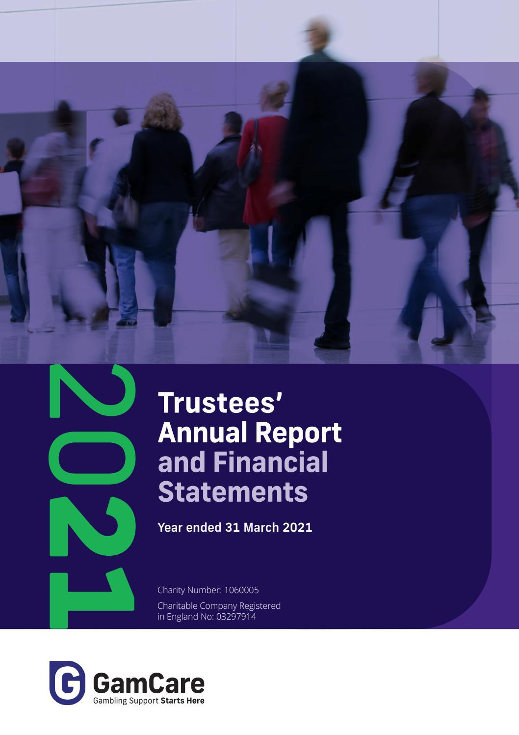Gamcare Annual Report Trustees 2021 by TGDH - Issuu