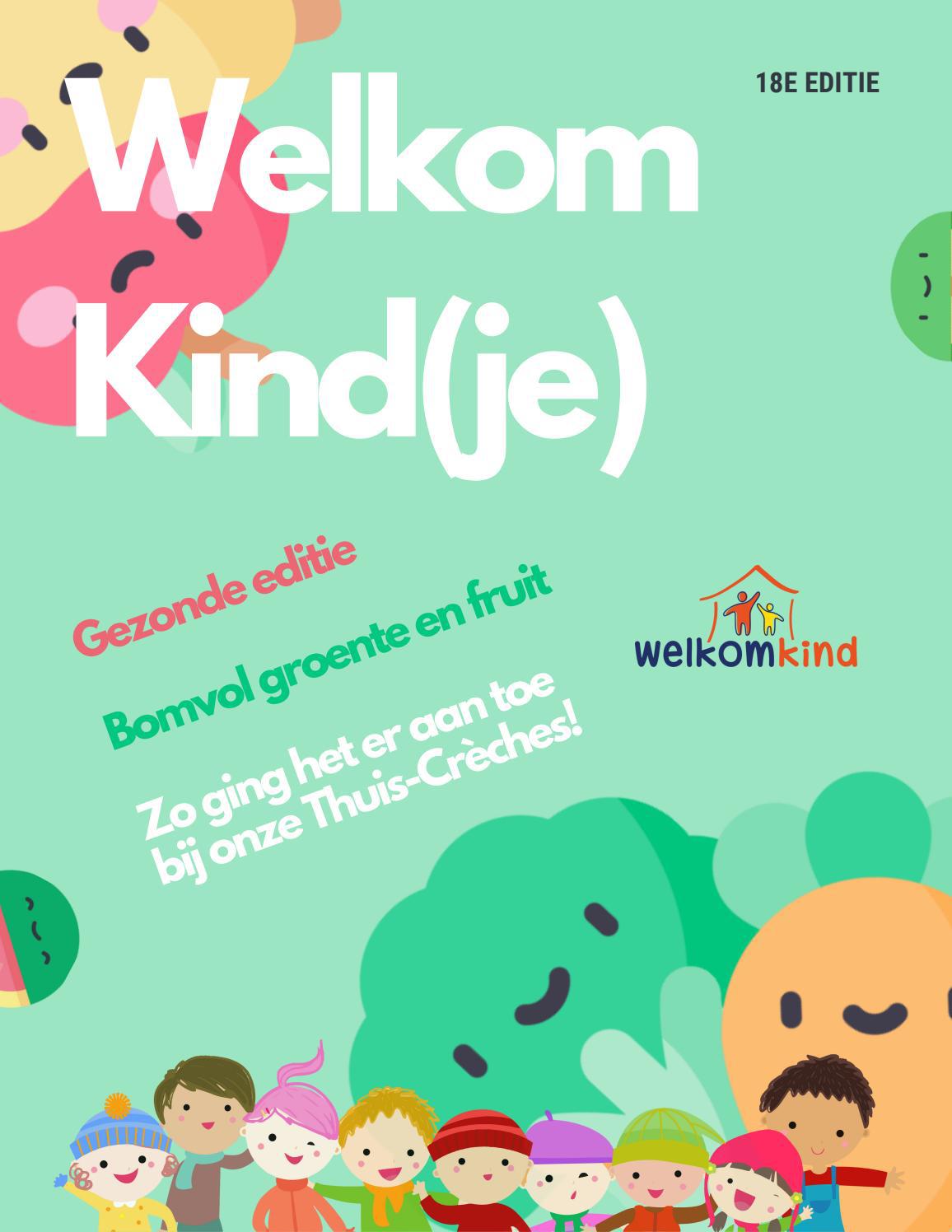Welkom Kind(je) 18e Editie by Welkom Kind M&W Brabant B.V. - Issuu