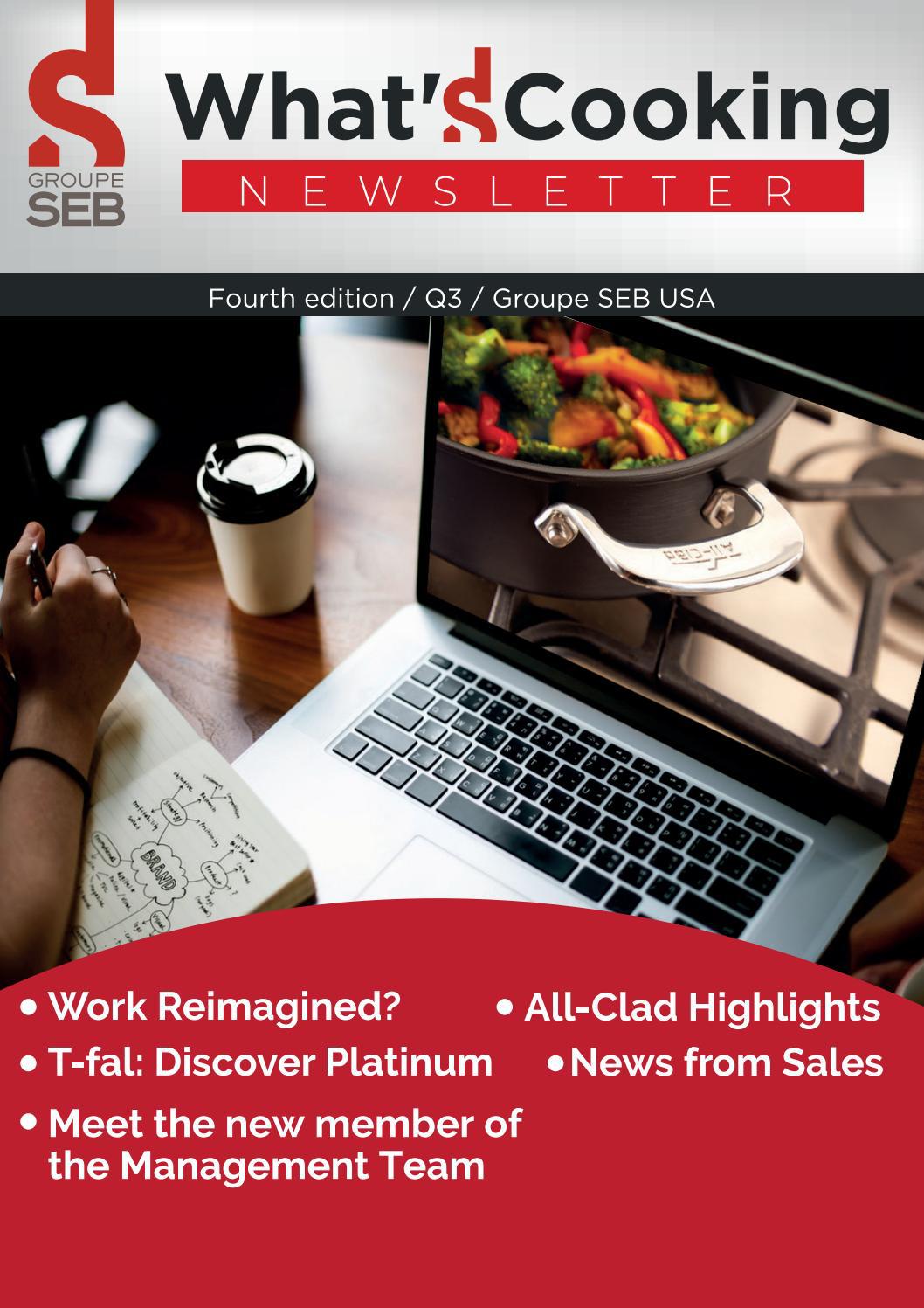 What's Cooking Newsletter - Fourth Edition by Groupe SEB USA - Issuu