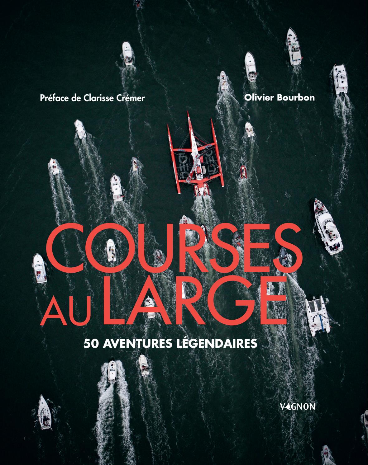 Courses au large - 50 aventures légendaires by Fleurus Editions - Issuu