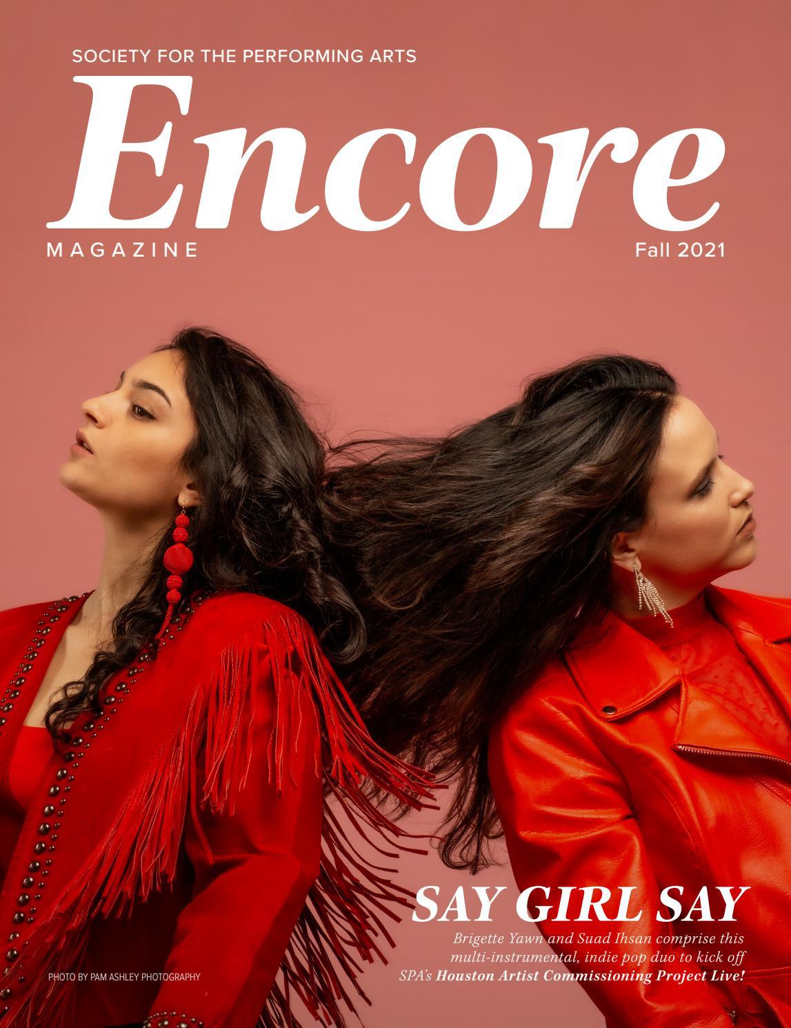 Encore Magazine, Fall 2021 by Performing Arts Houston - Issuu