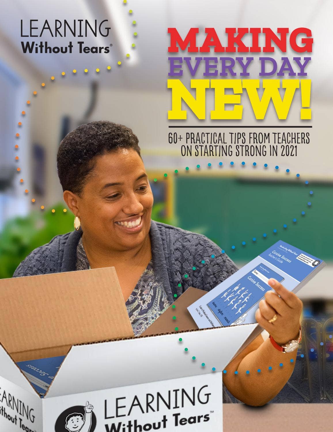 MAKING EVERY DAY NEW! 60+ Practical Tips From Teachers on Starting ...