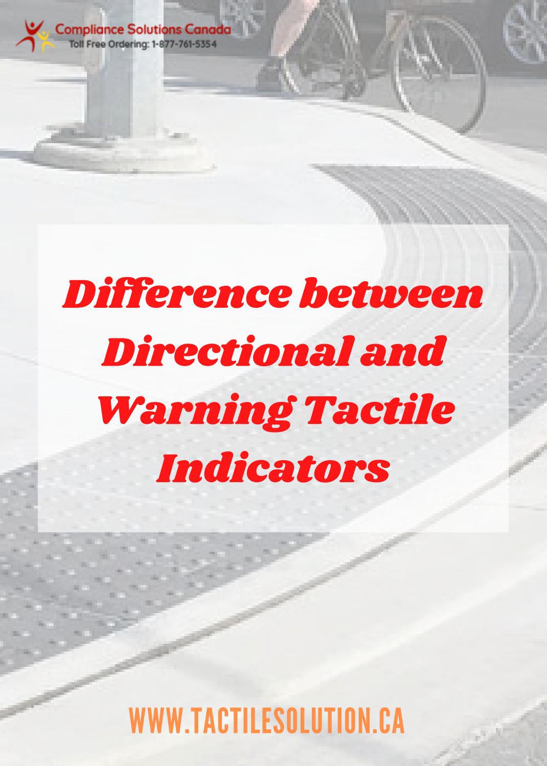 Difference between Directional and Warning Tactile Indicators by ...