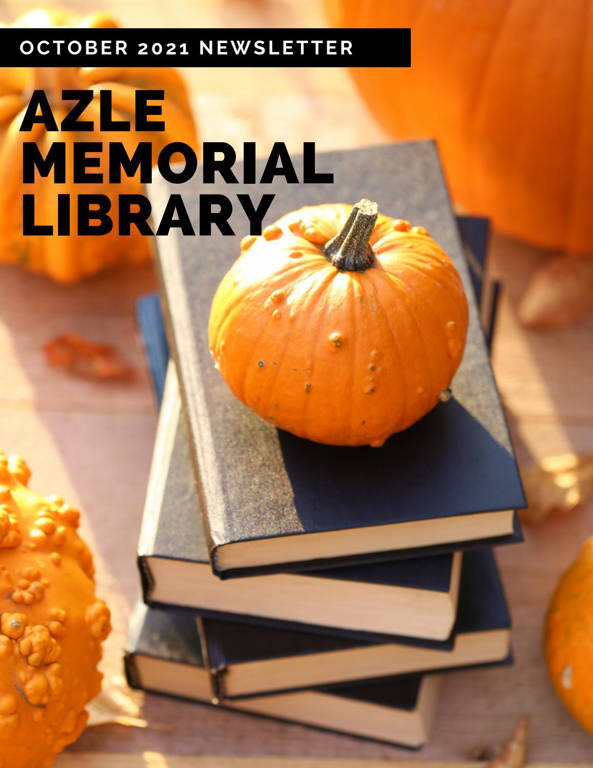 October 2021 Azle Memorial Library Newsletter by City of Azle - Issuu