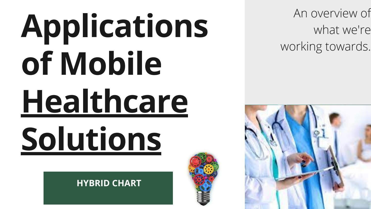 Applications of Mobile Healthcare Solutions by hybridchartus - Issuu