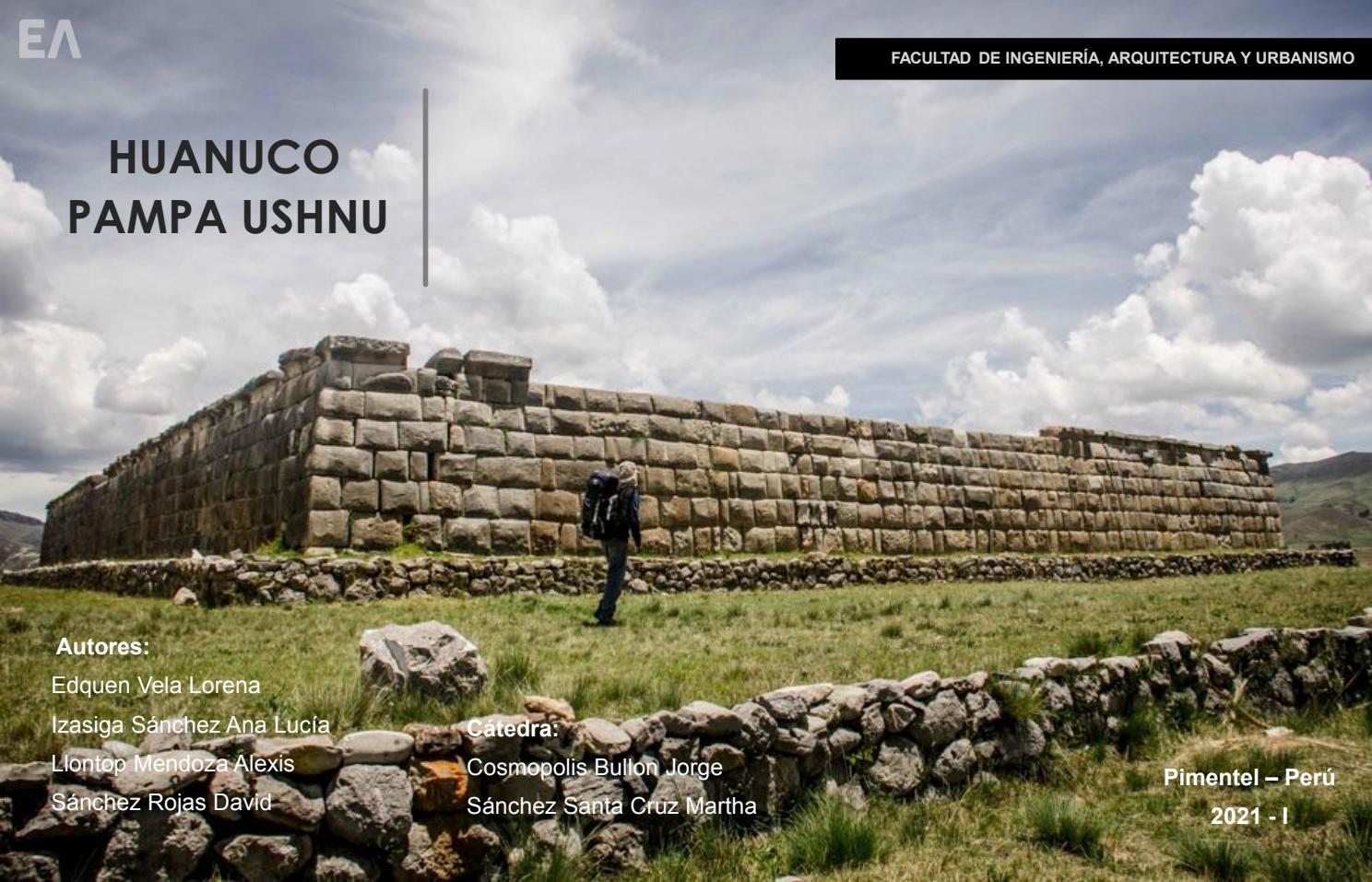 ARQUITECTURA DE LOS INCAS: HUANUCO PAMPA - USHNU by Alexis Llontop ...
