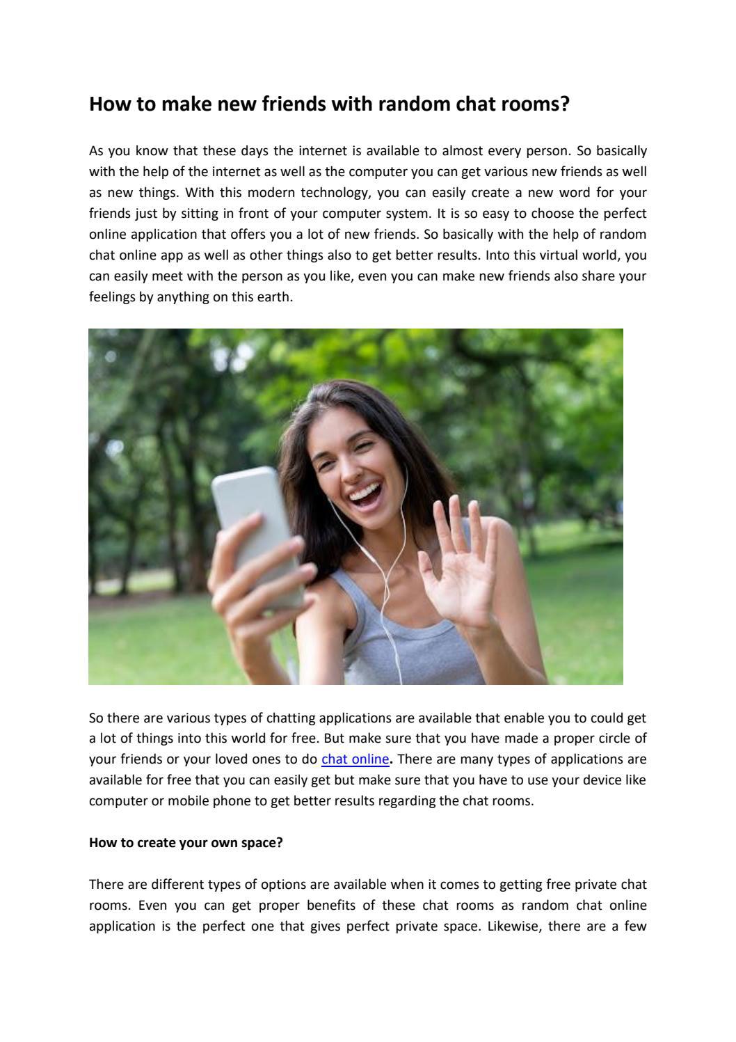 How to make new friends with random chat rooms? by stevenpcall - Issuu