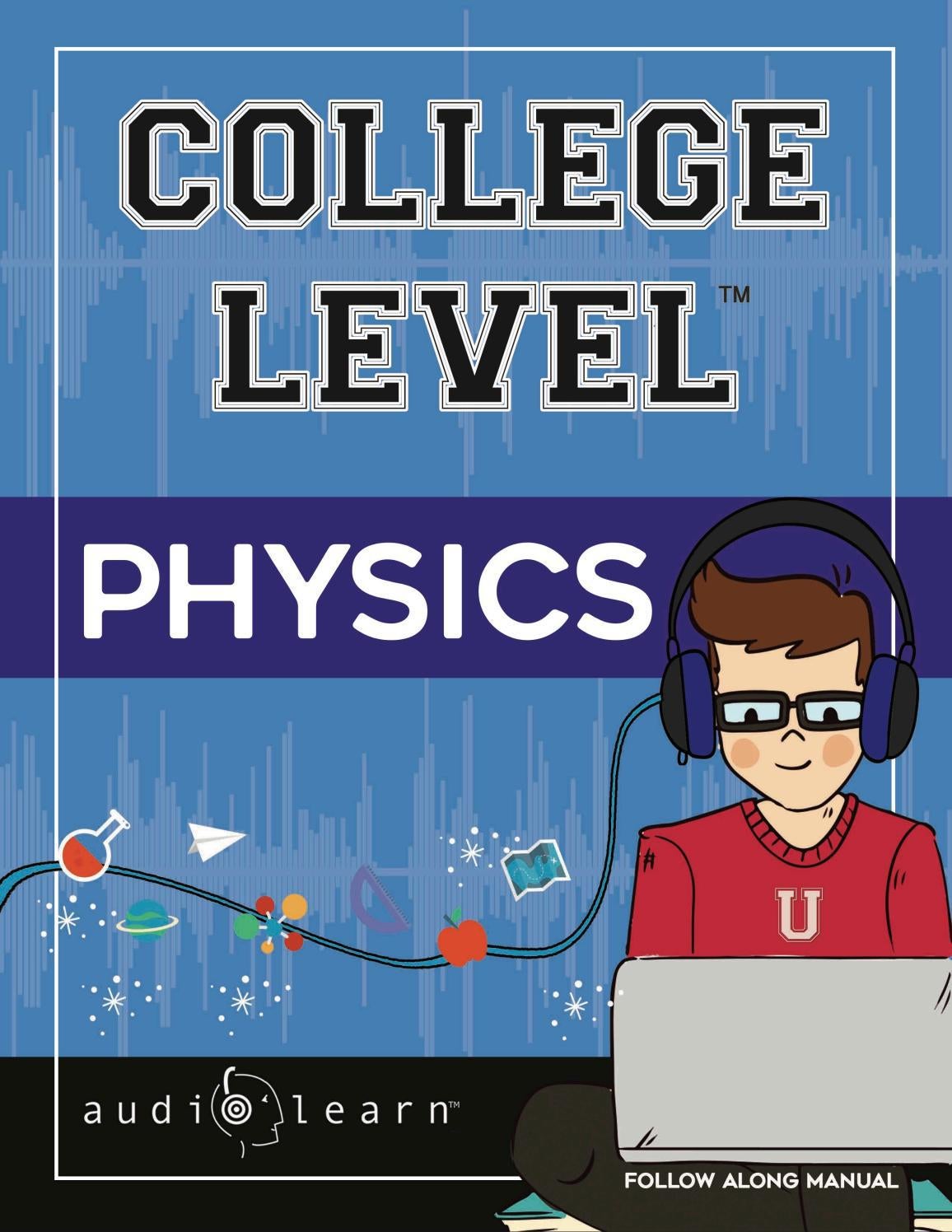 College Level Physics by AudioLearn - Issuu