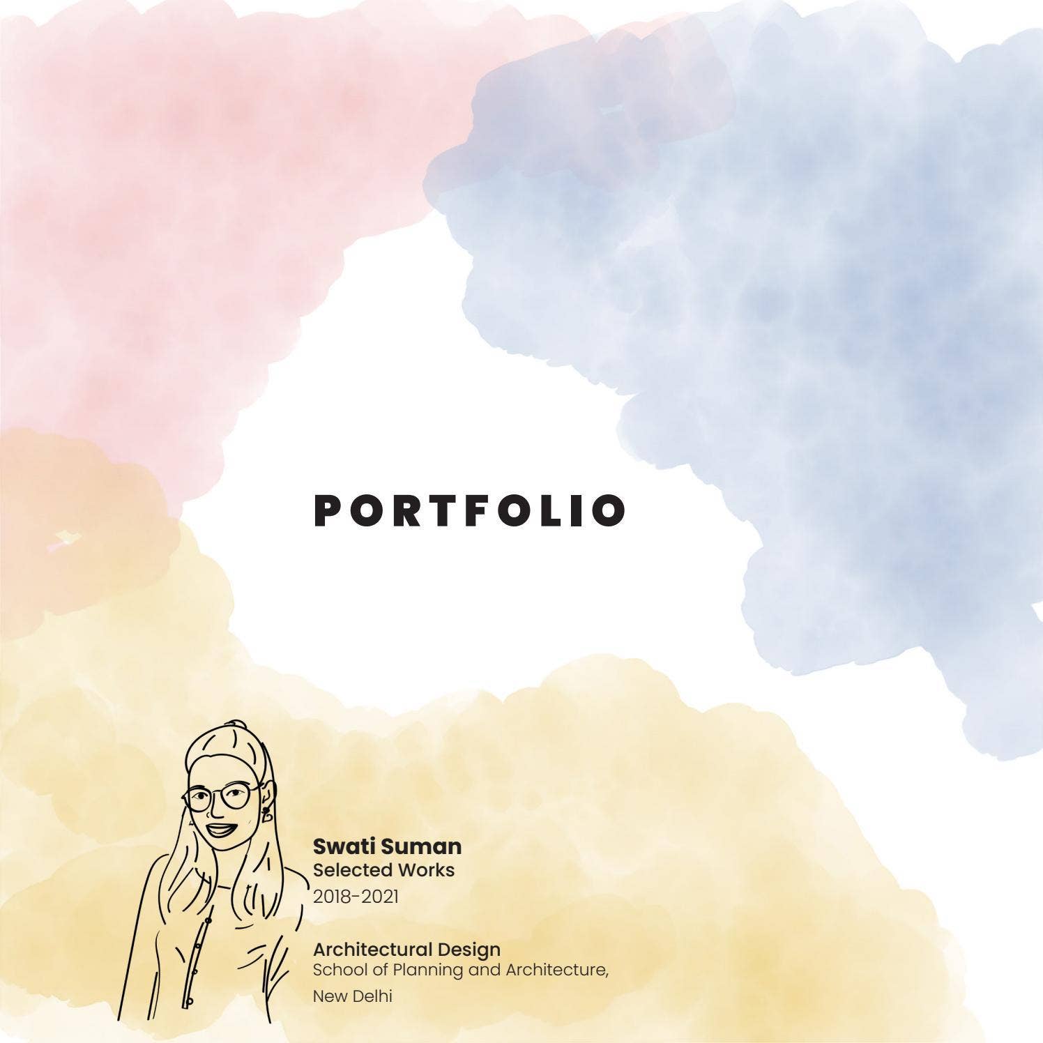 Architectural Portfolio (2018-21) - Swati Suman by Swati Suman - Issuu