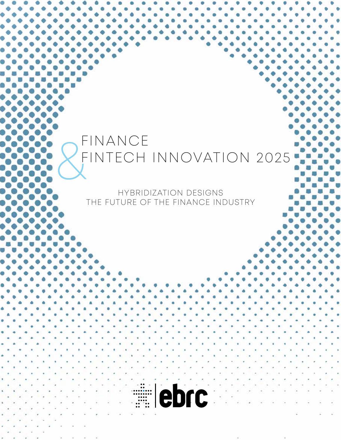 Finance & FinTech innovation 2025 by The Banking Scene and EBRC by EBRC ...