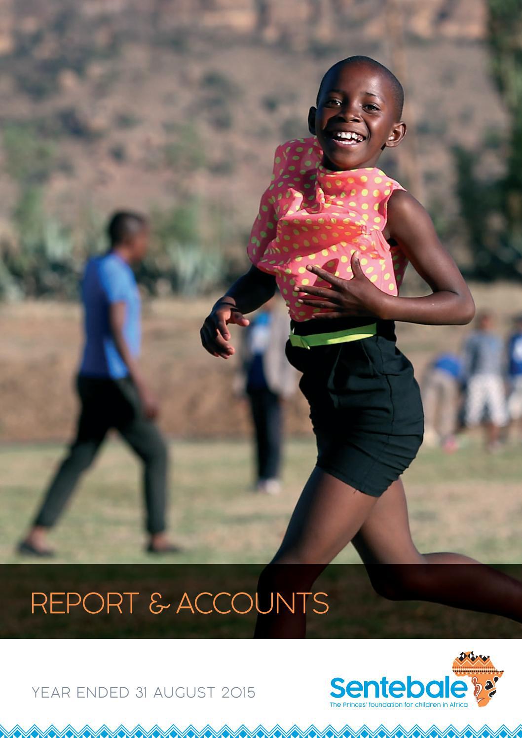 Sentebale Report & Accounts 2014-2015 by Sentebale - Issuu
