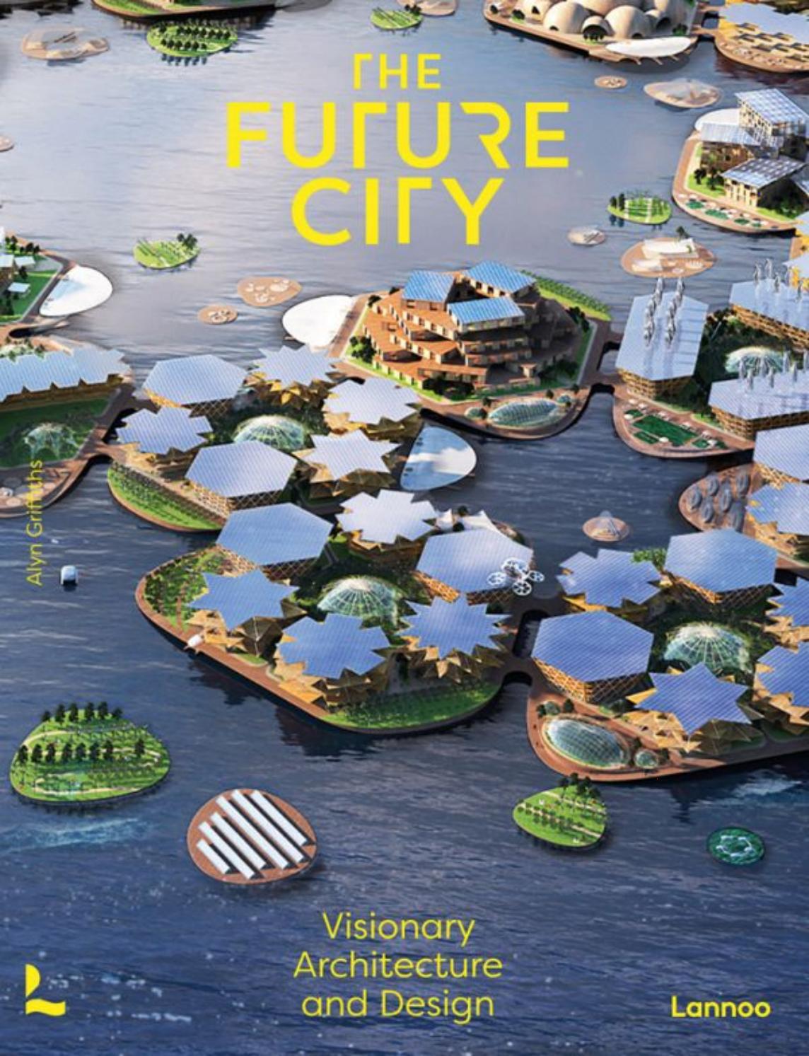 The Future City by ACC Art Books - Issuu
