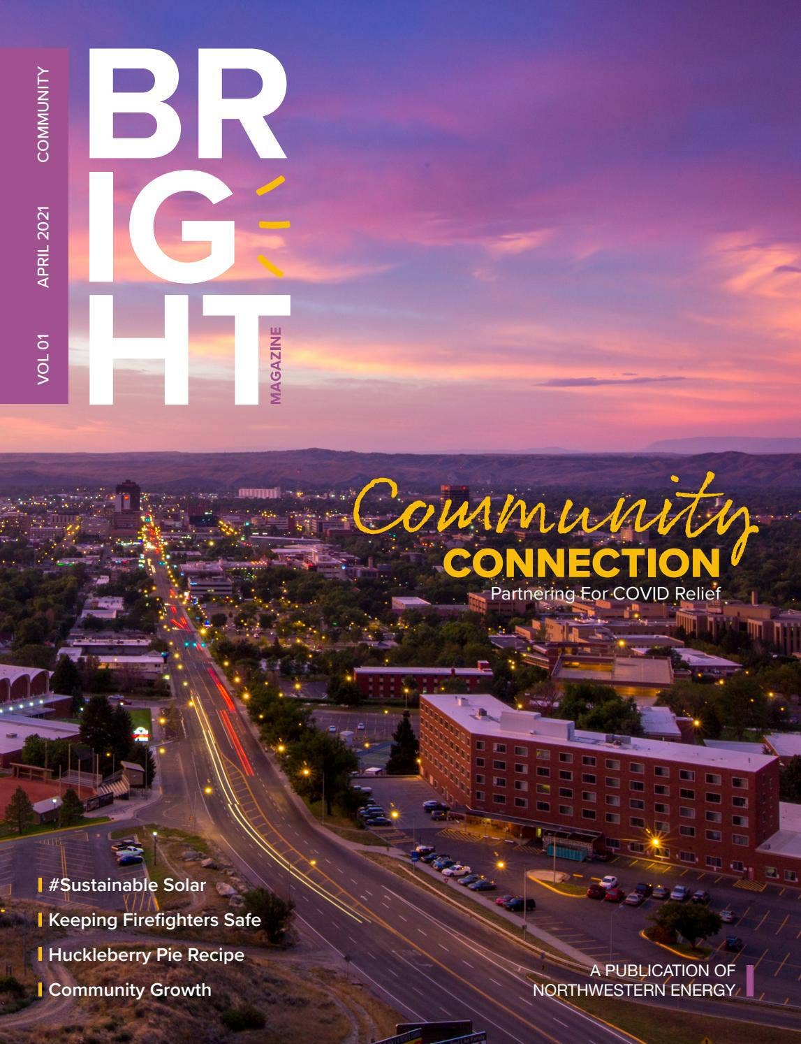 Bright Magazine: Community 2021 by NorthWesternEnergy - Issuu