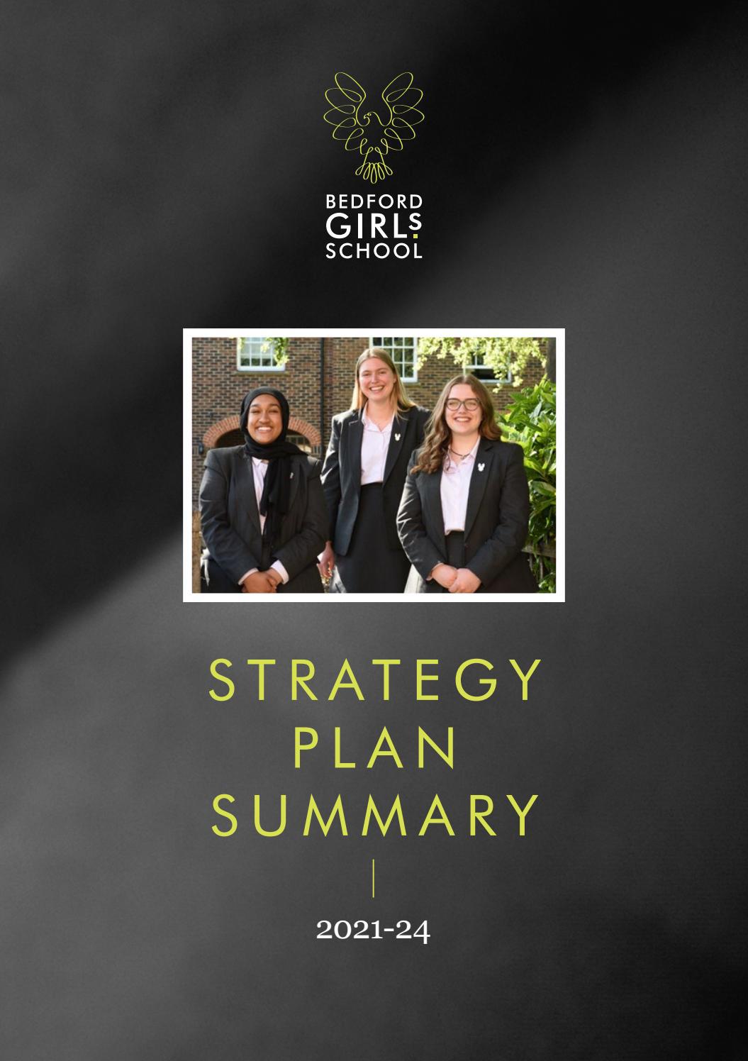Bedford Girls' School Strategy Plan Summary by Bedford Girls' School ...