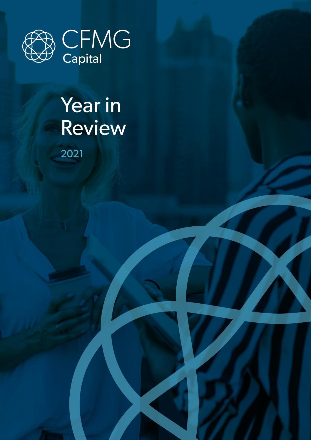 CFMG Capital Year in Review 2021 by CFMG_Capital - Issuu