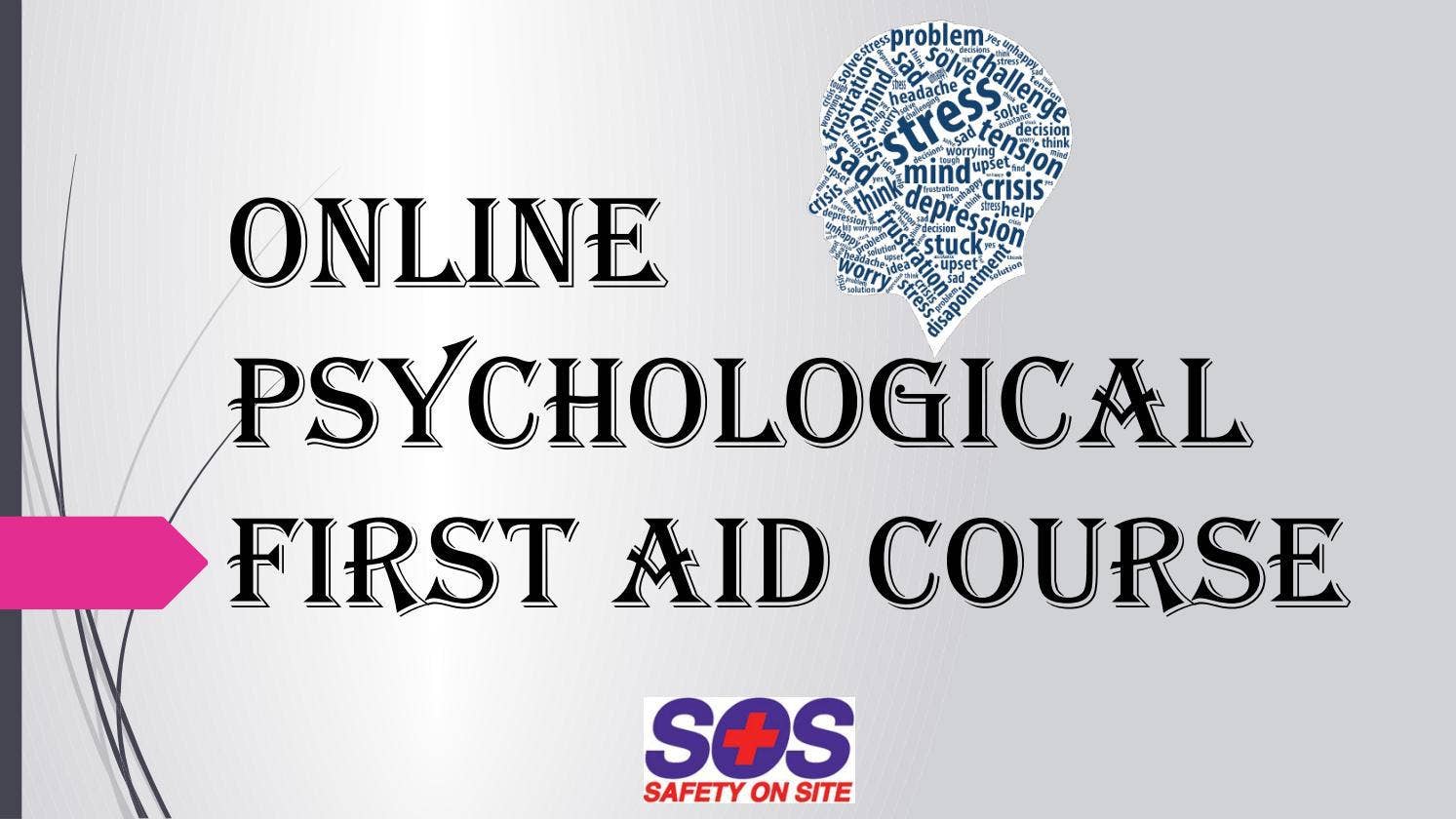 Psychological First Aid Training by SOS First Aid and Safety Training ...
