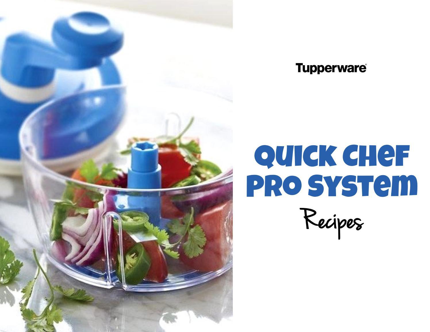 Tupperware Quick Chef Pro System Recipes by TupperwareRecipes - Issuu