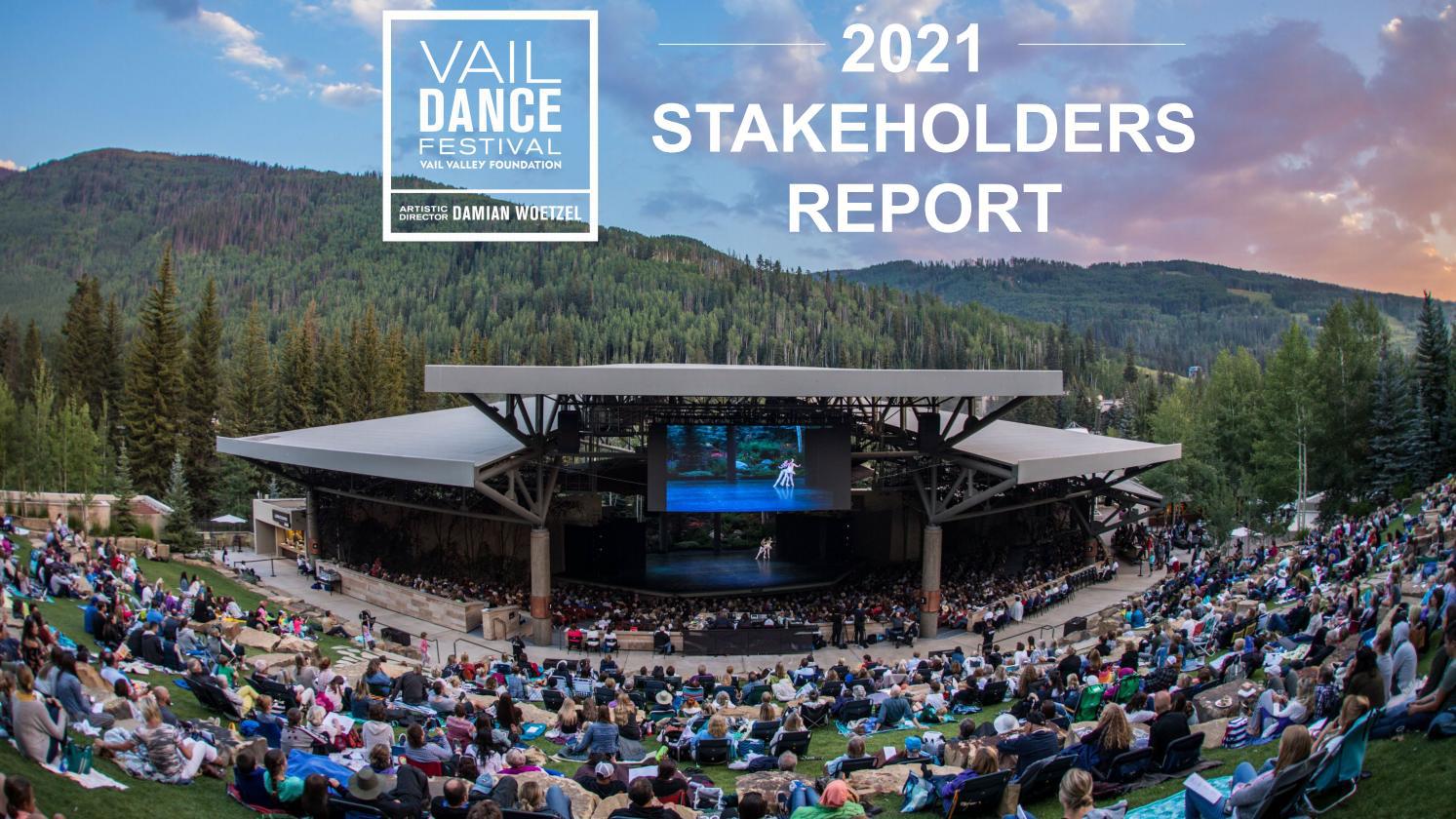 2021 Vail Dance Festival Stakeholders Report by Vail Valley Foundation - Issuu