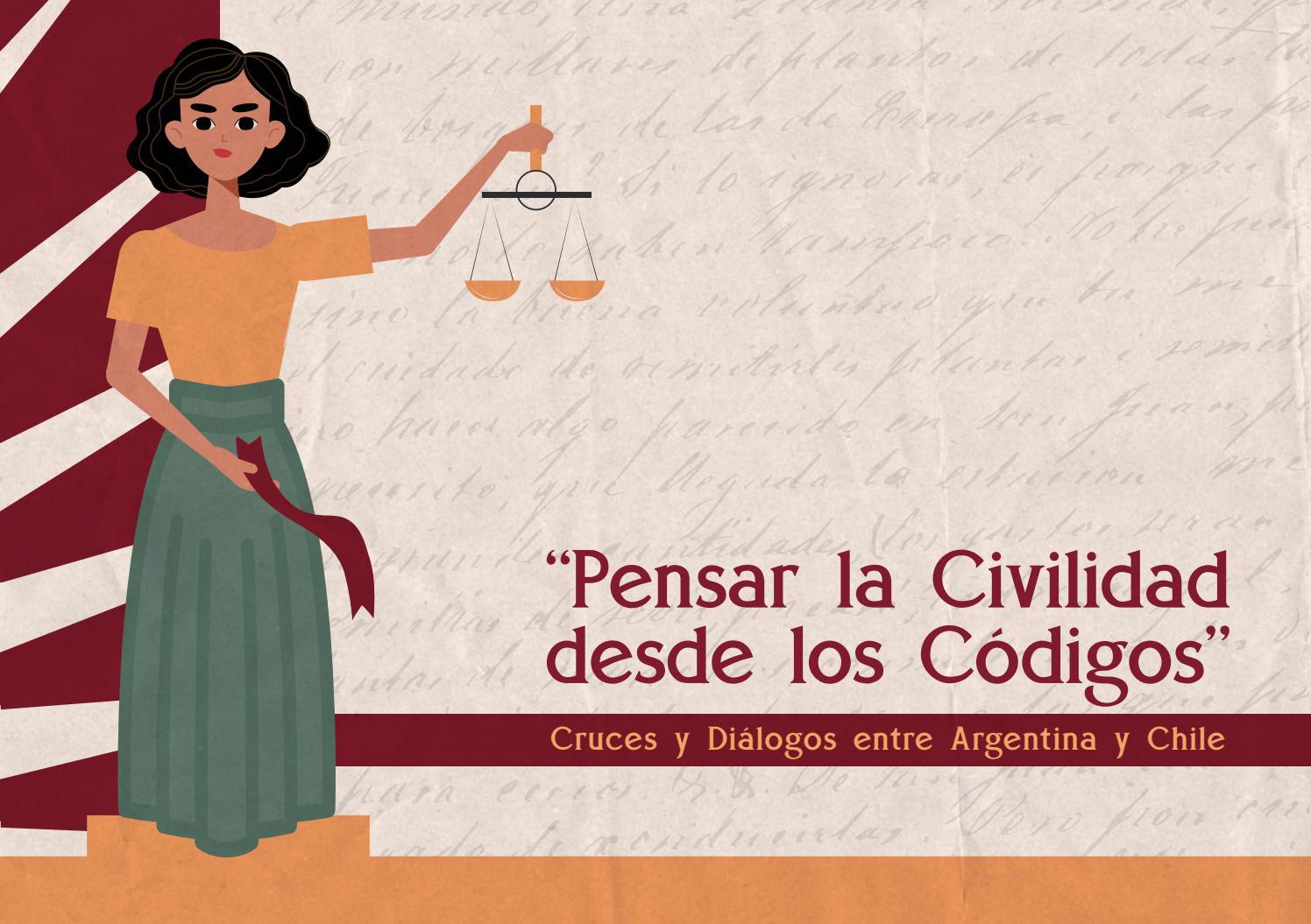 “Pensar la Civilidad desde los Códigos” Cruces y Diálogos entre ...