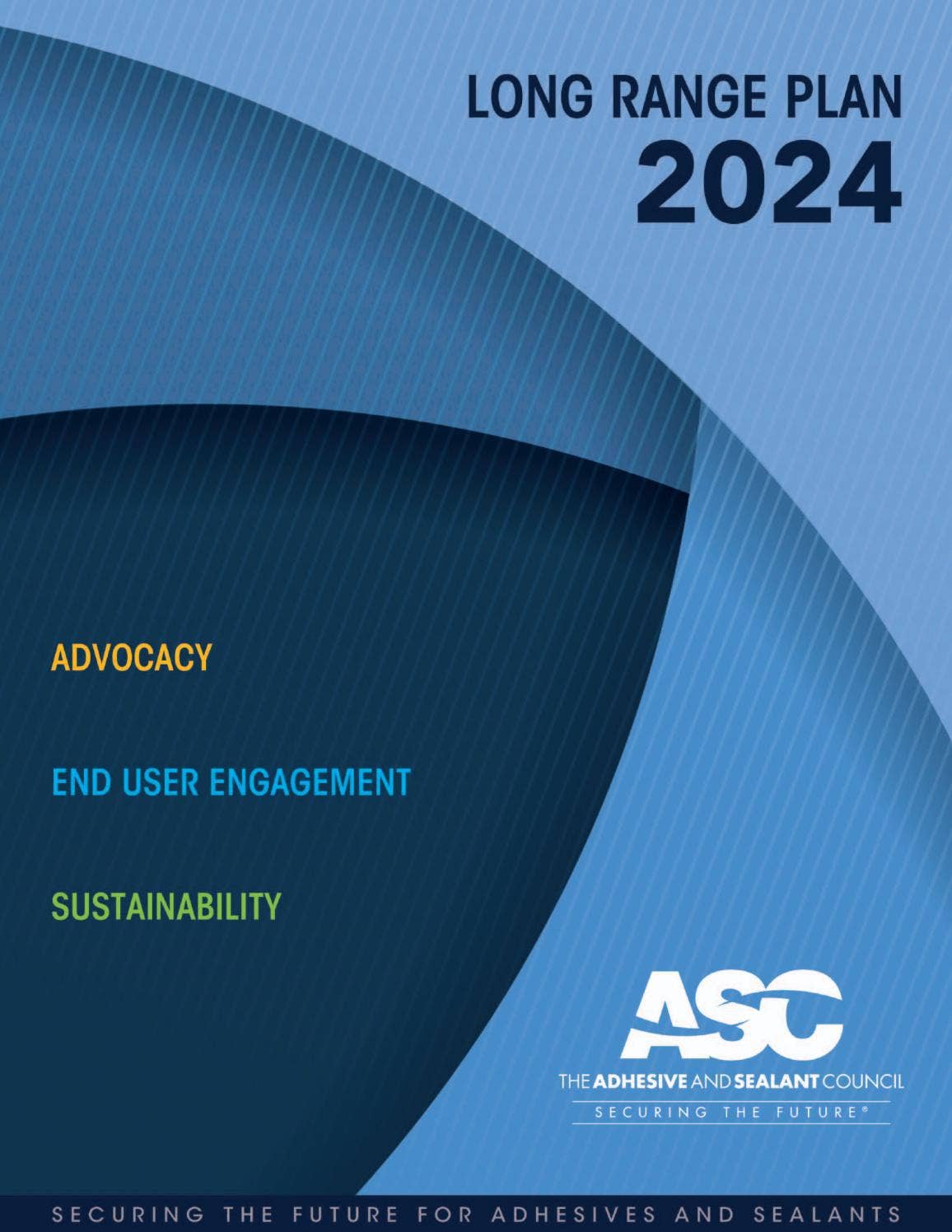 ASC Long Range Plan 2024 by The Adhesive & Sealant Council - Issuu