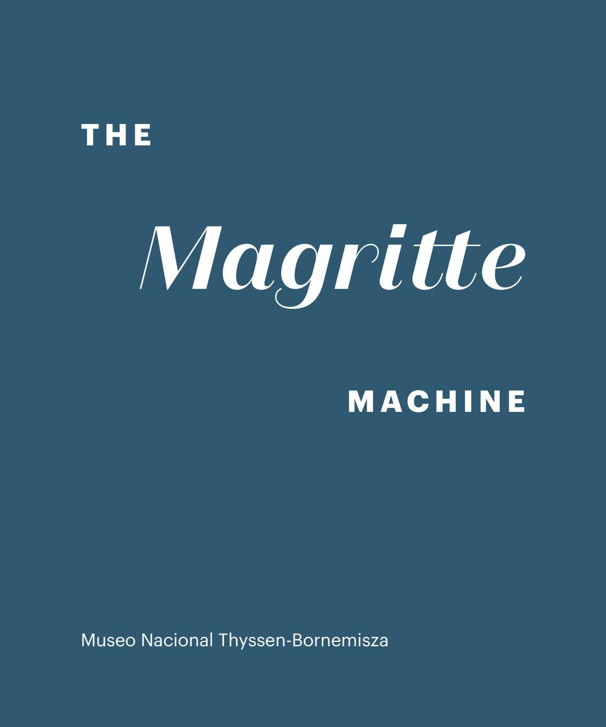 The Magritte machine by Museo Nacional Thyssen-Bornemisza - Issuu