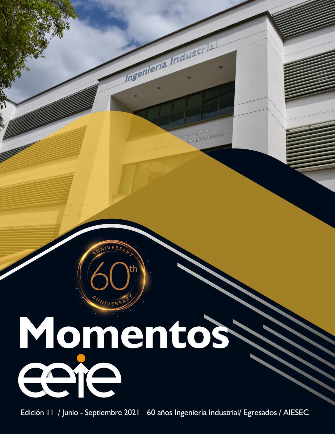 MAGAZINE MOMENTOS EEIE #11 by Escuela de Estudios Industriales y ...