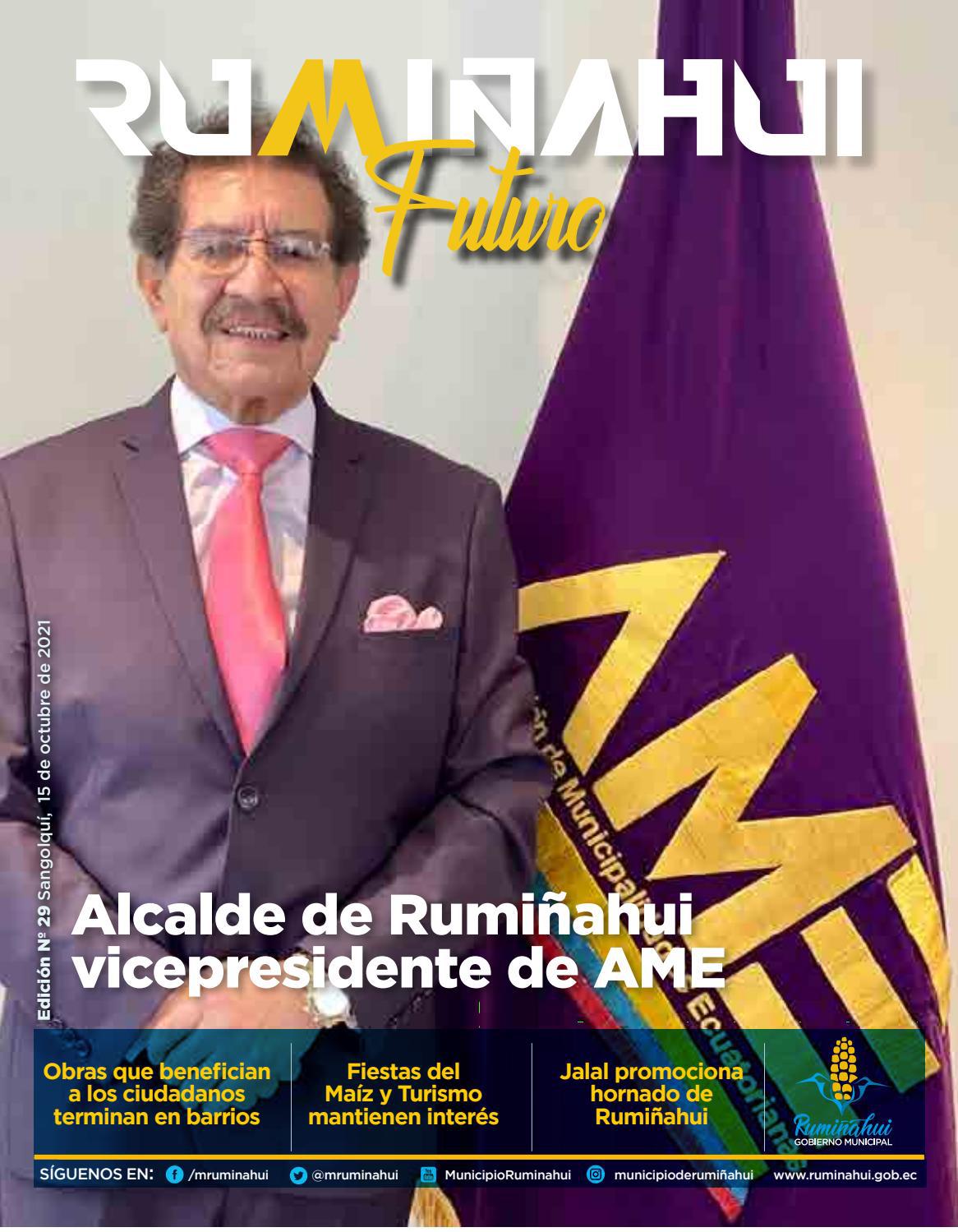 Revista Rumiñahui Futuro edición 29 by imruminahui - Issuu
