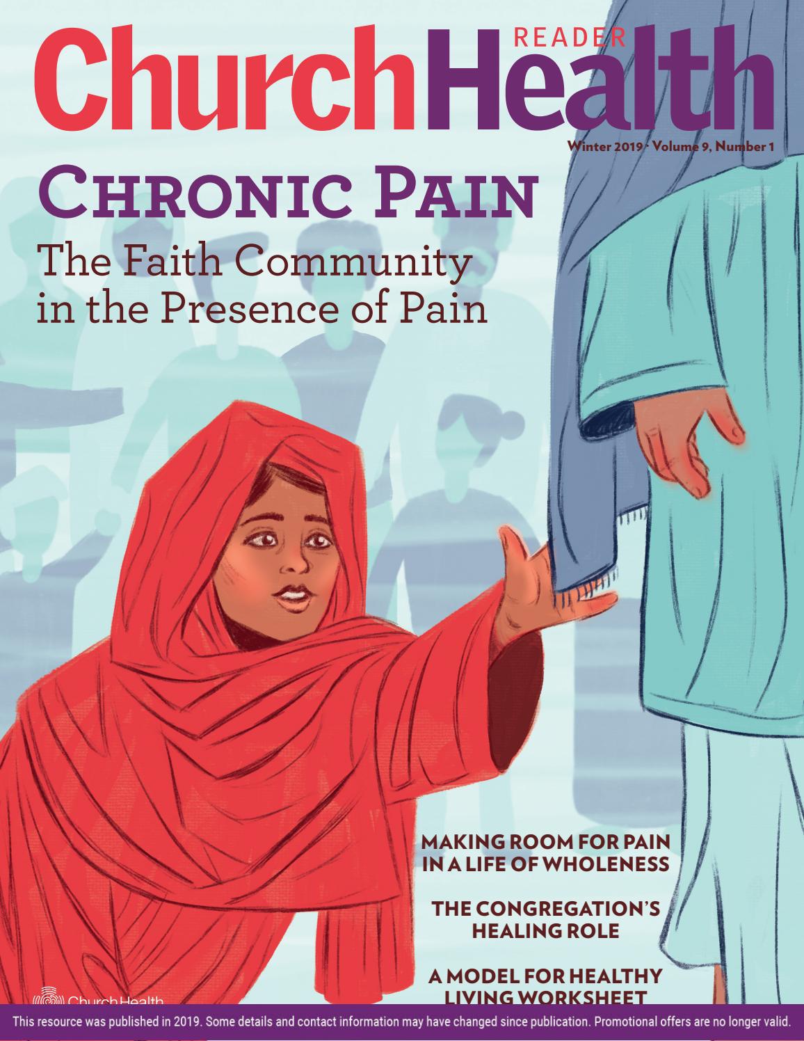 Winter 2019 I Chronic Pain: The Faith Community in the Presence of Pain ...
