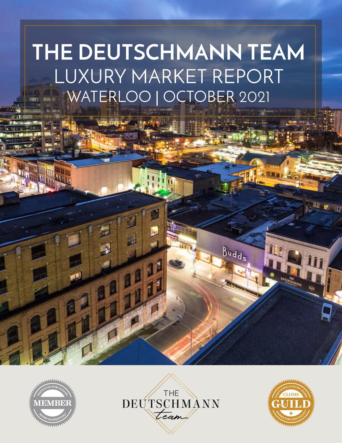 The Deutschmann Team Luxury Market Report OCT 2021 by The Report Group ...