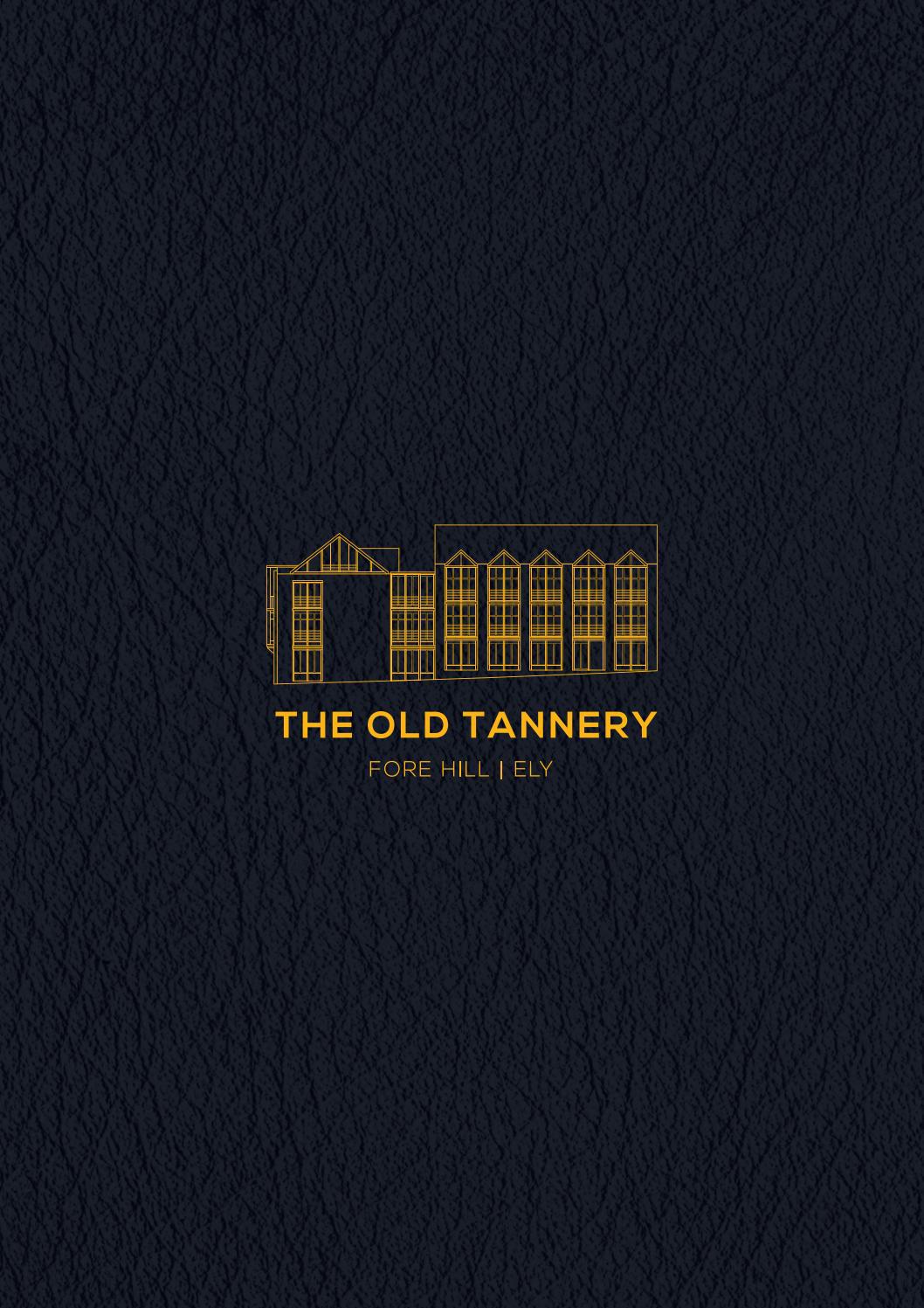 The Old Tannery by Trident Marketing Anglia Ltd - Issuu