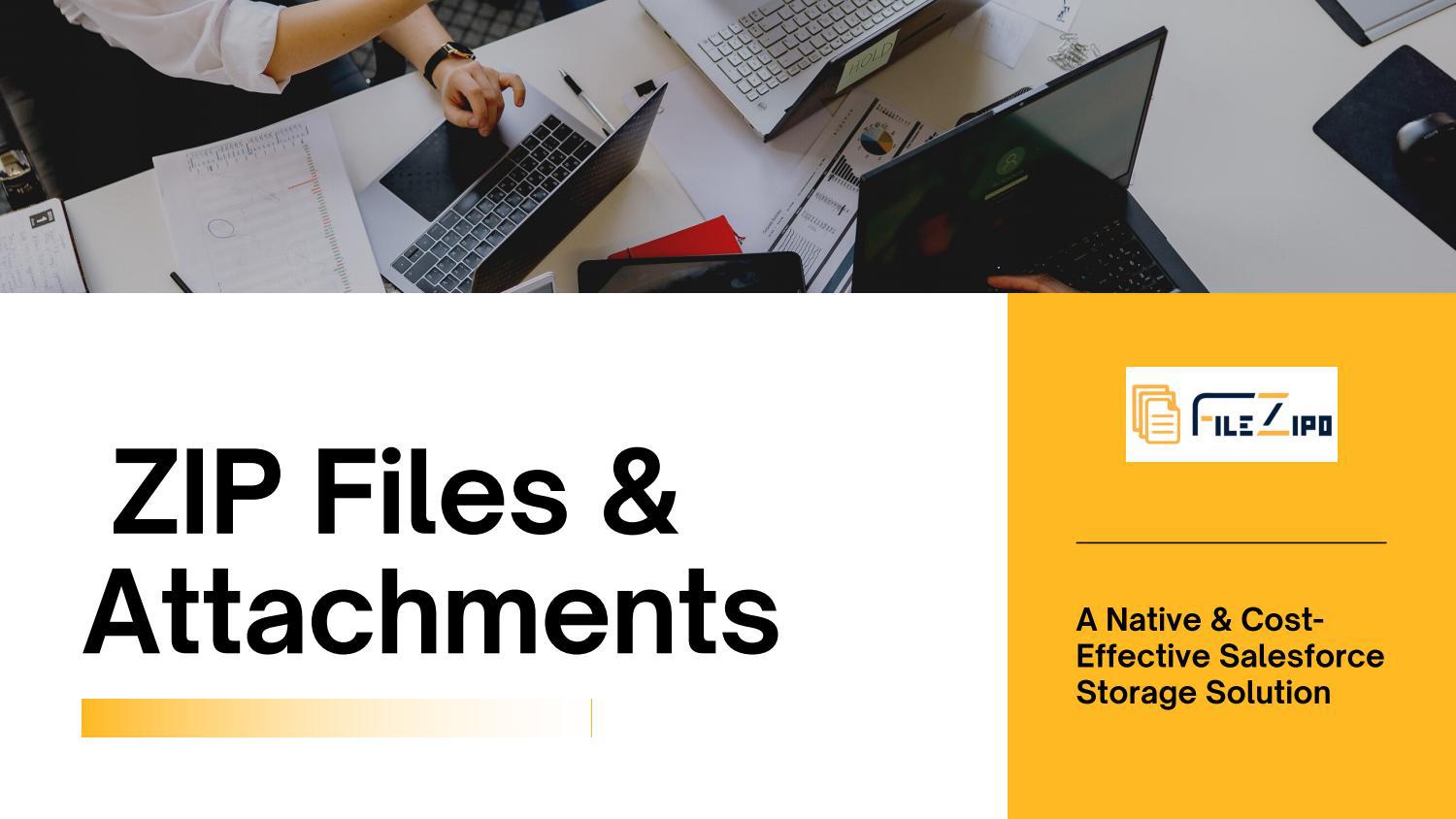 ZIP Files & Attachments in Salesforce by filezipo - Issuu