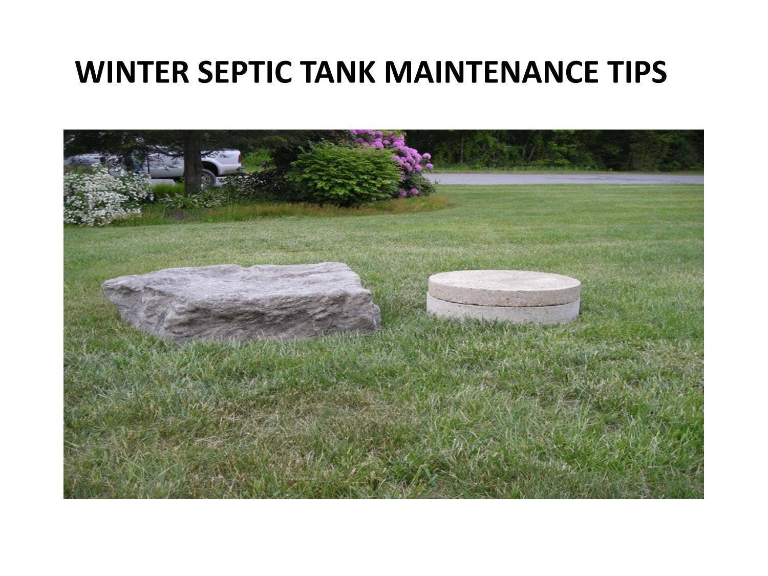 WINTER SEPTIC TANK MAINTENANCE TIPS by septicconnection - Issuu