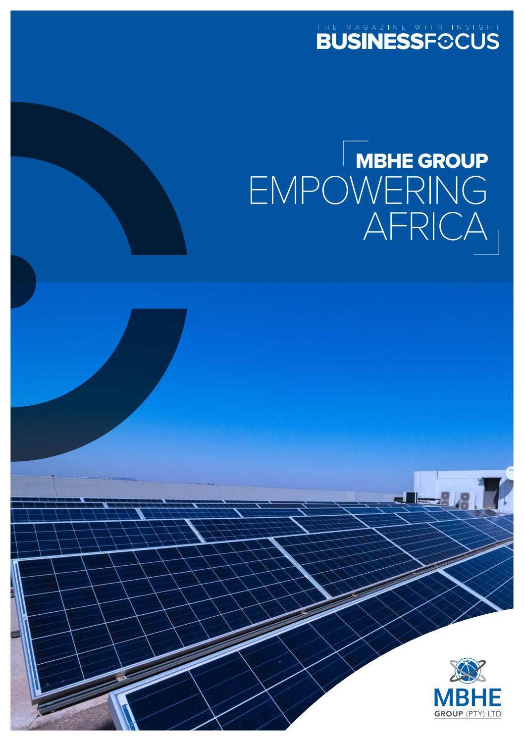 MBHE Group – Empowering Africa BFM 91 by Ceo Media Group - Issuu