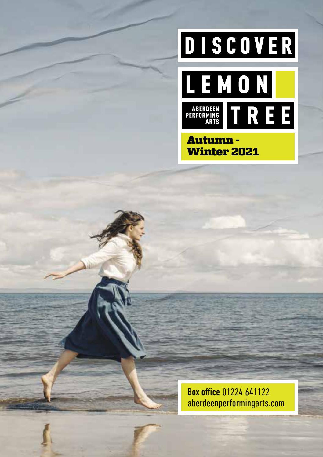Lemon Tree Autumn-Winter 2021 by Aberdeen Performing Arts - Issuu