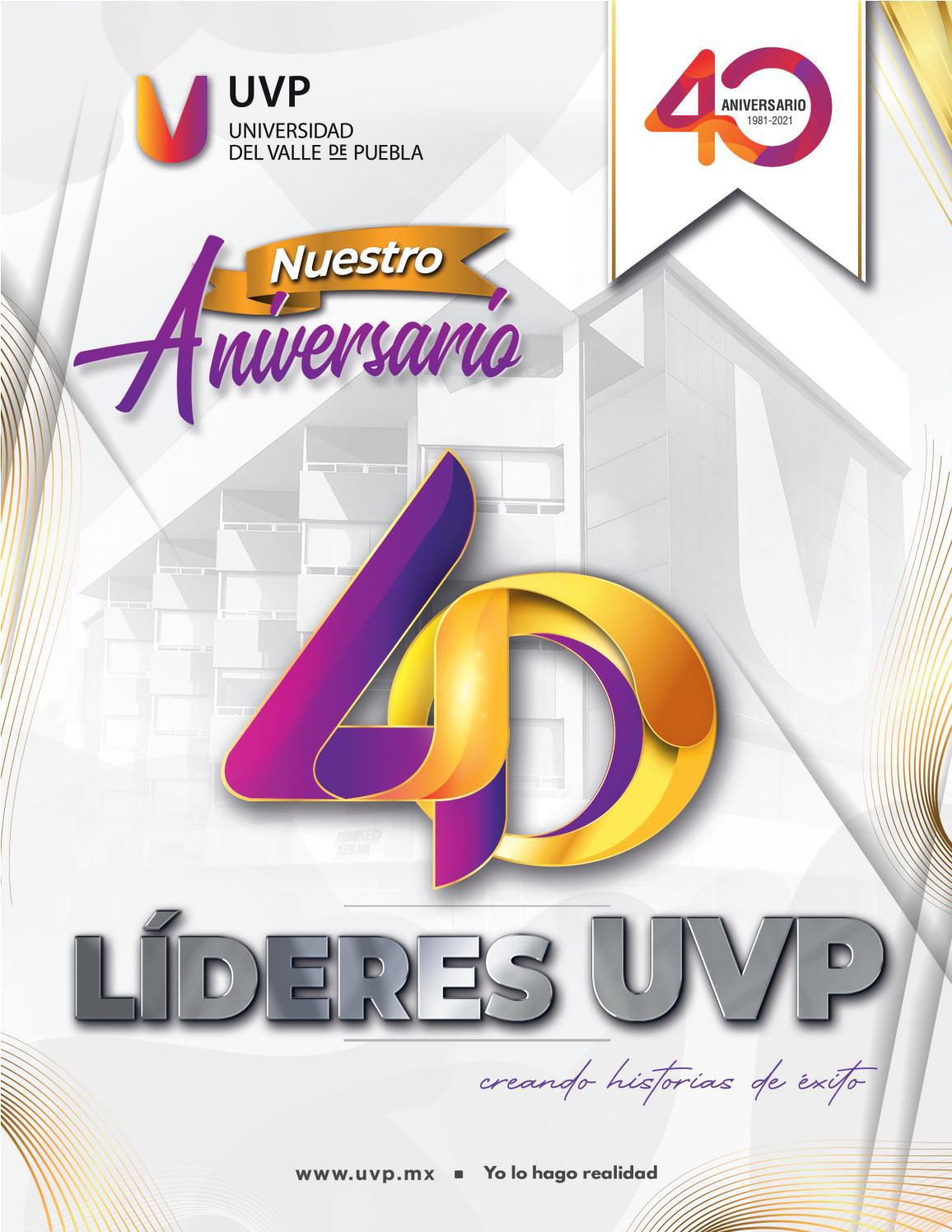 40 LÍDERES by UVP | Universidad del Valle de Puebla - Issuu
