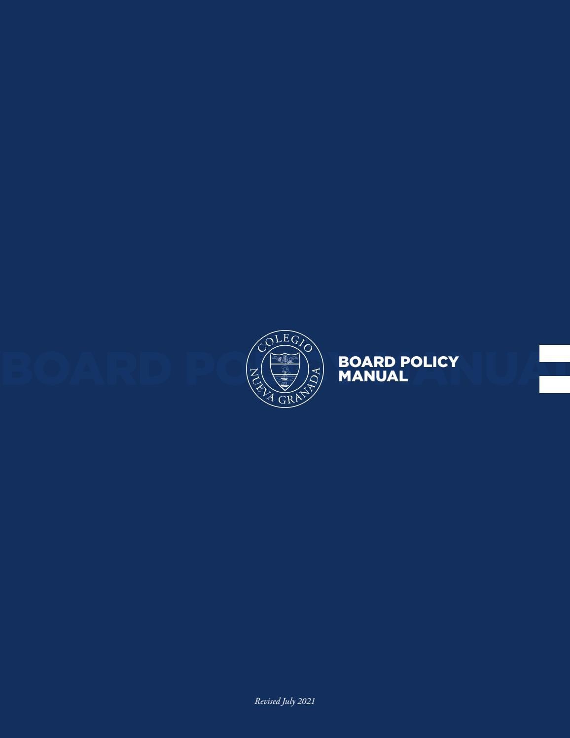 BOARD POLICY MANUAL 2021 by colegionuevagranada - Issuu