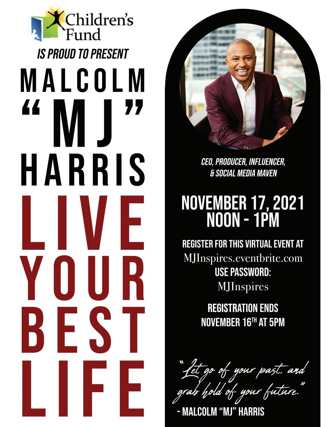 Malcom "MJ" Harris--Live Your Best Life by Children's Fund - Issuu
