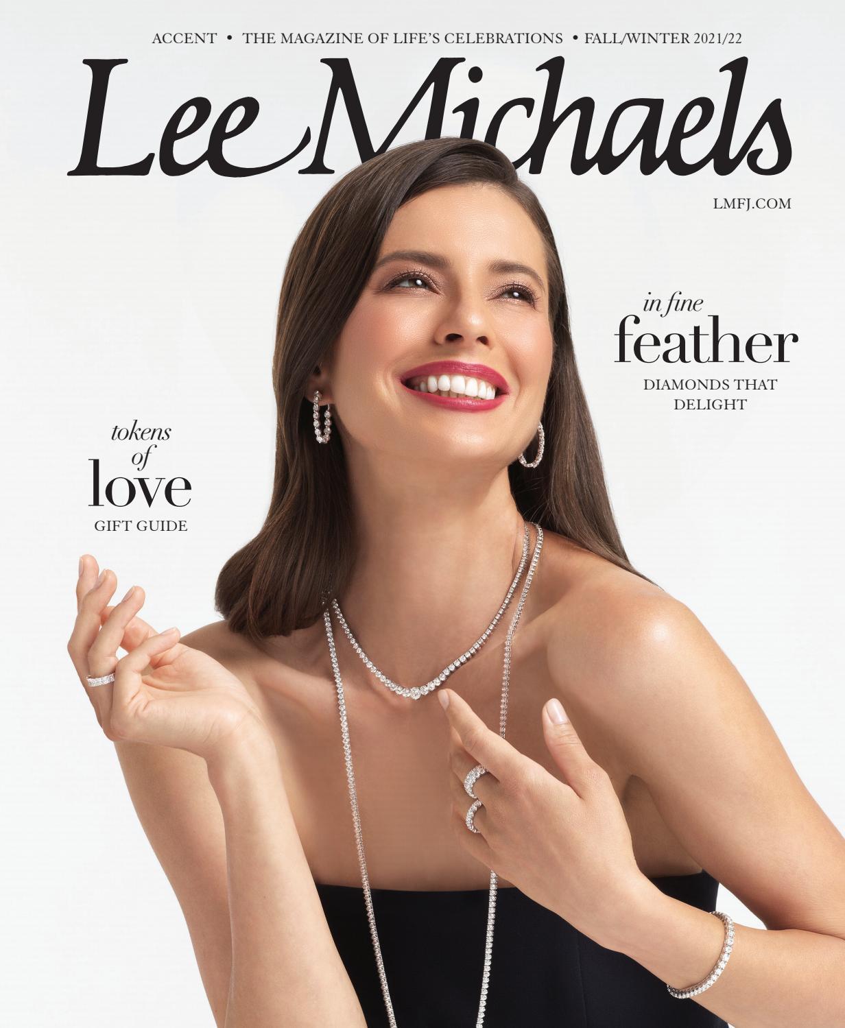 Lee Michaels Fine Jewelry Fall/Winter Accent Magazine 2021/22 by Lee ...