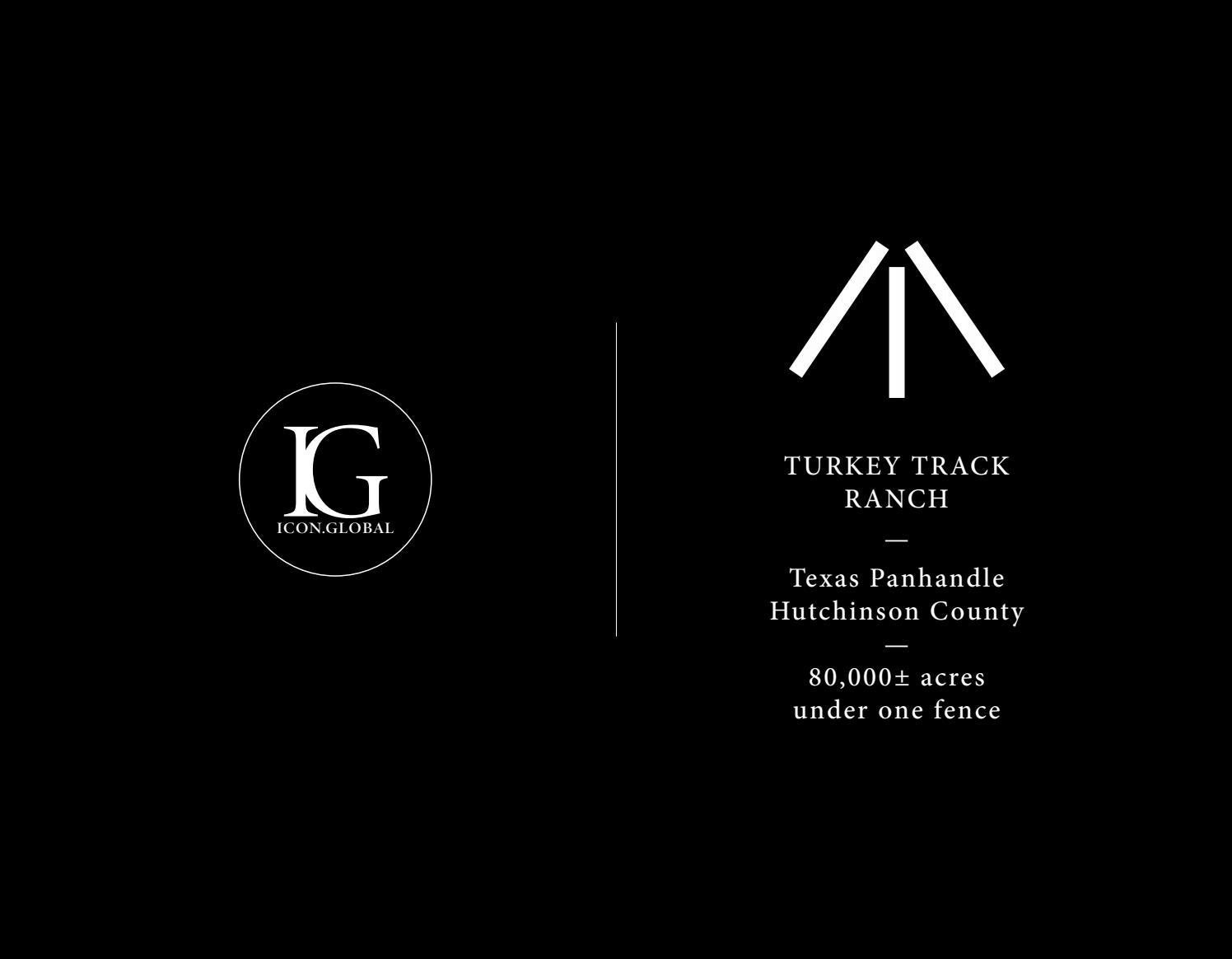 Icon Global | Turkey Track Ranch by ICON.GLOBAL - Issuu