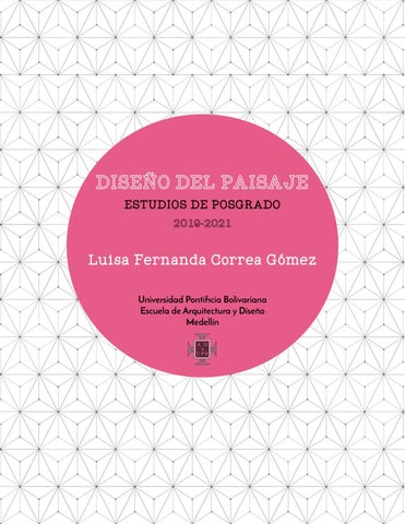 Portafolio Posgrado Diseño del Paisaje by Luisa Fernanda Correa Gómez - Issuu