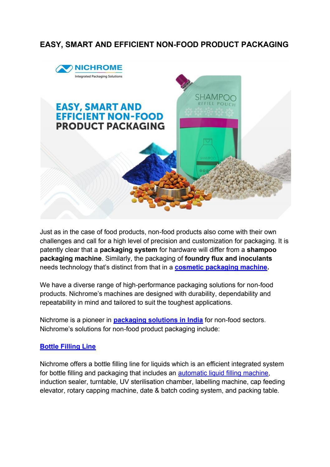 EASY, SMART AND EFFICIENT NON-FOOD PRODUCT PACKAGING by Nichrome India ...