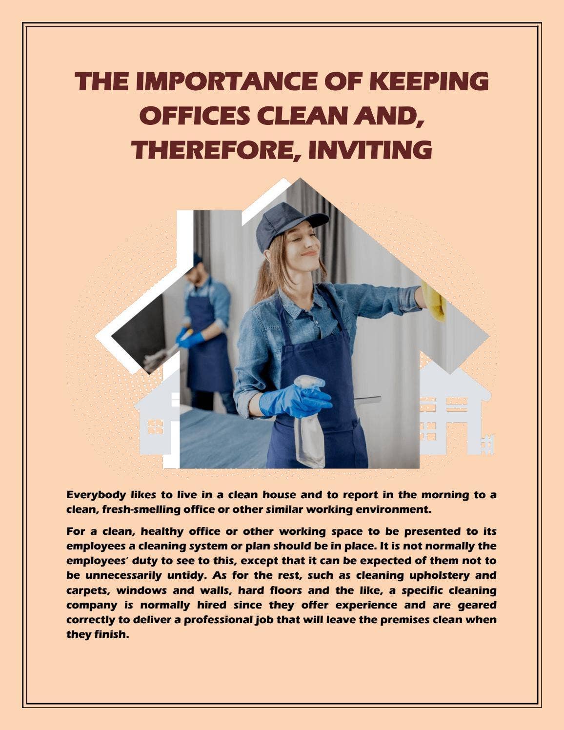 The Importance Of Keeping Offices Clean And, Therefore, Inviting by ...