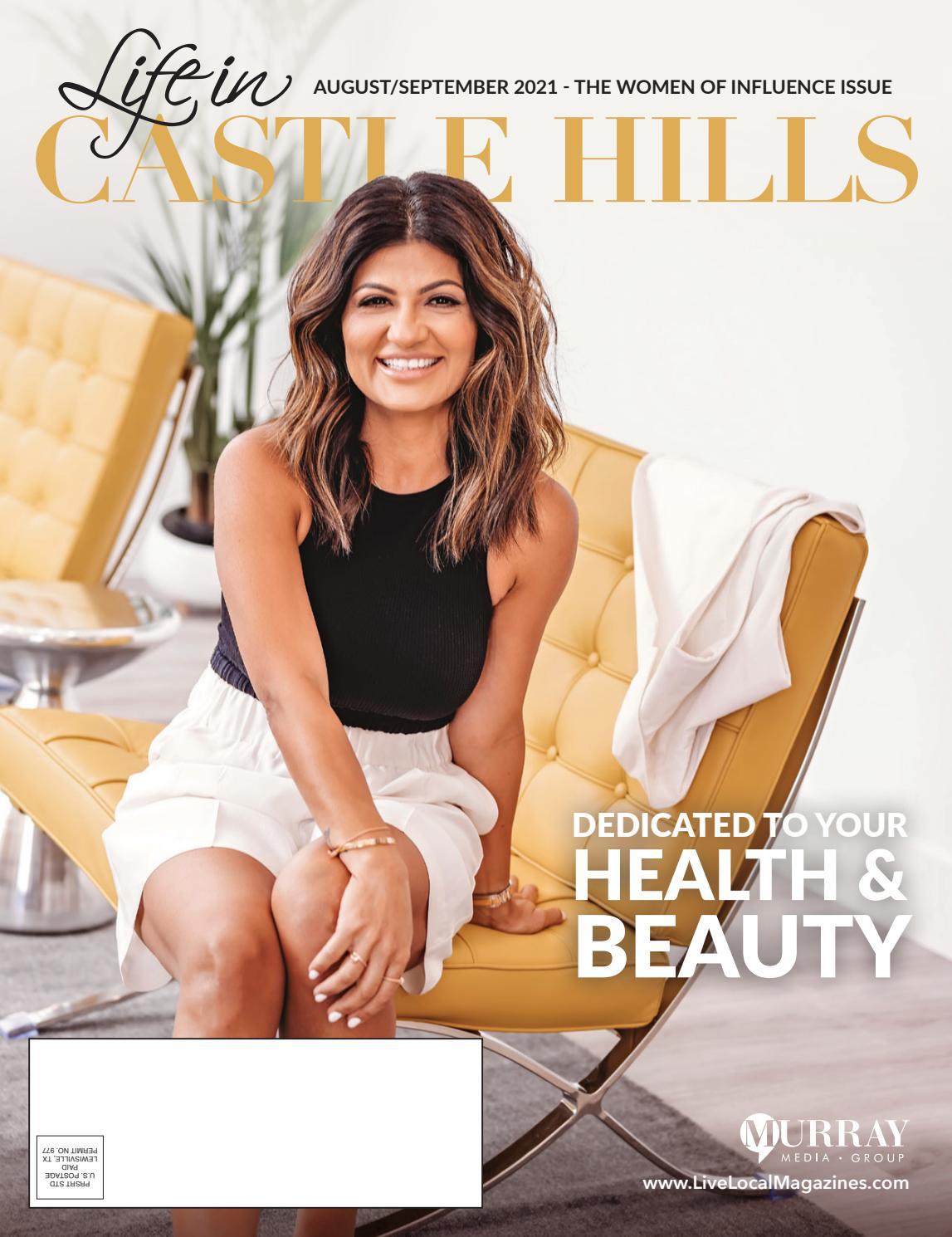 Life in Castle Hills Magazine August 2021 by Murray Media Group - Issuu
