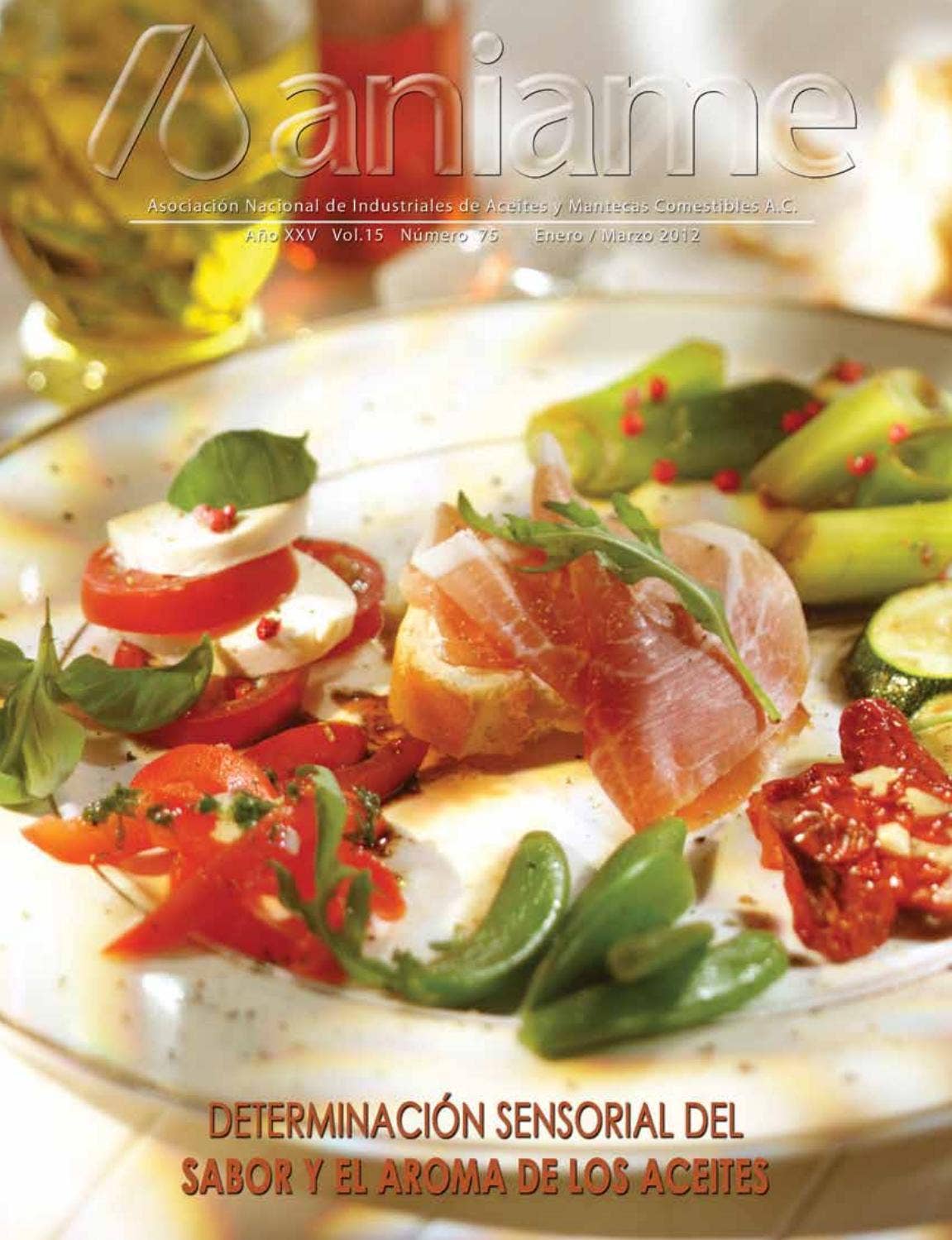 Revista 75 by ANIAME, Asociación Nacional de Industriales de Aceites y ...