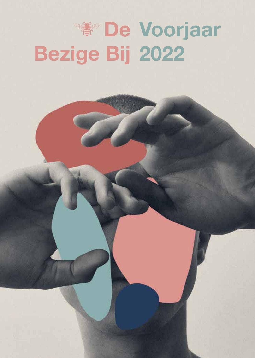 De Bezige Bij voorjaar 2022 by De Bezige Bij - Issuu