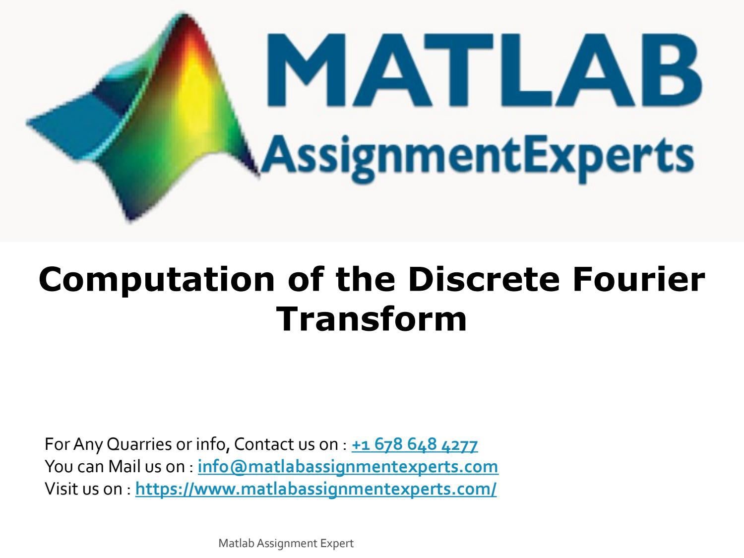 Fourier Transform Assignment Help by Matlab Assignment Experts - Issuu