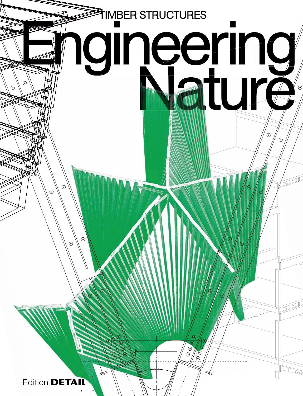 Engineering Nature. Timber Structures by DETAIL - Issuu