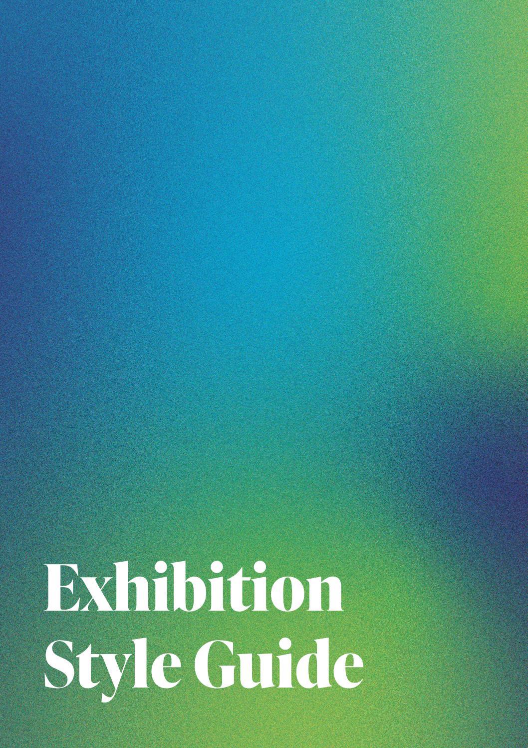 Exhibition Style Guide - Lauren McGovern by Lauren_McG_ - Issuu