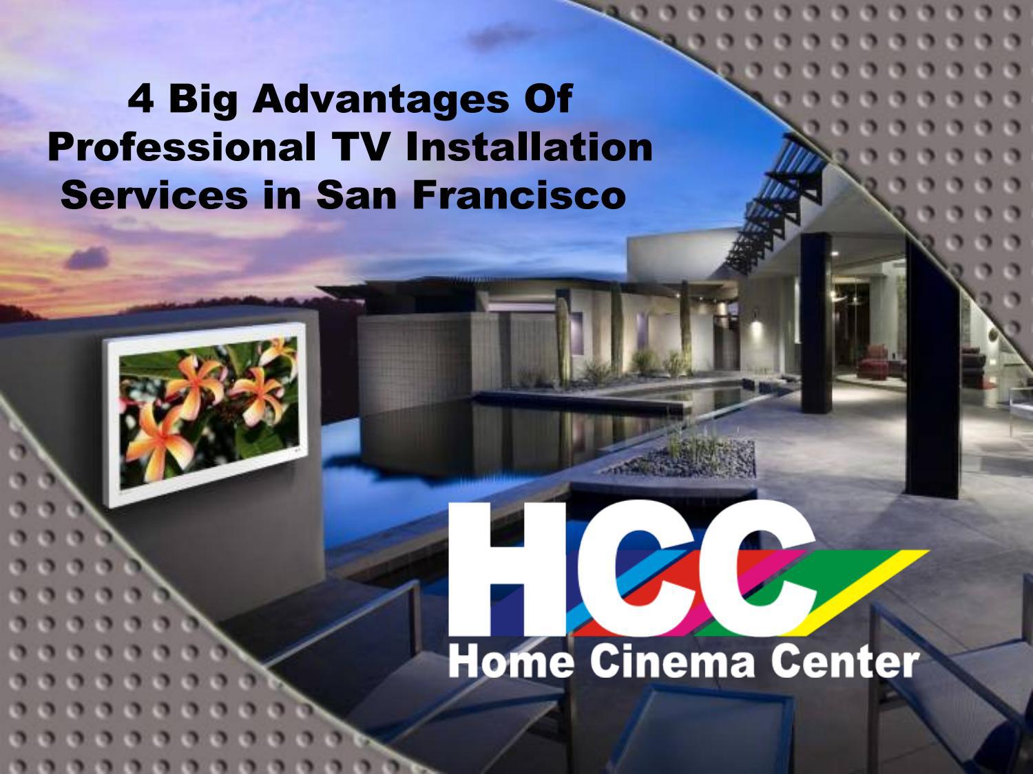 4 Big Advantages Of professional TV Installation services in San ...